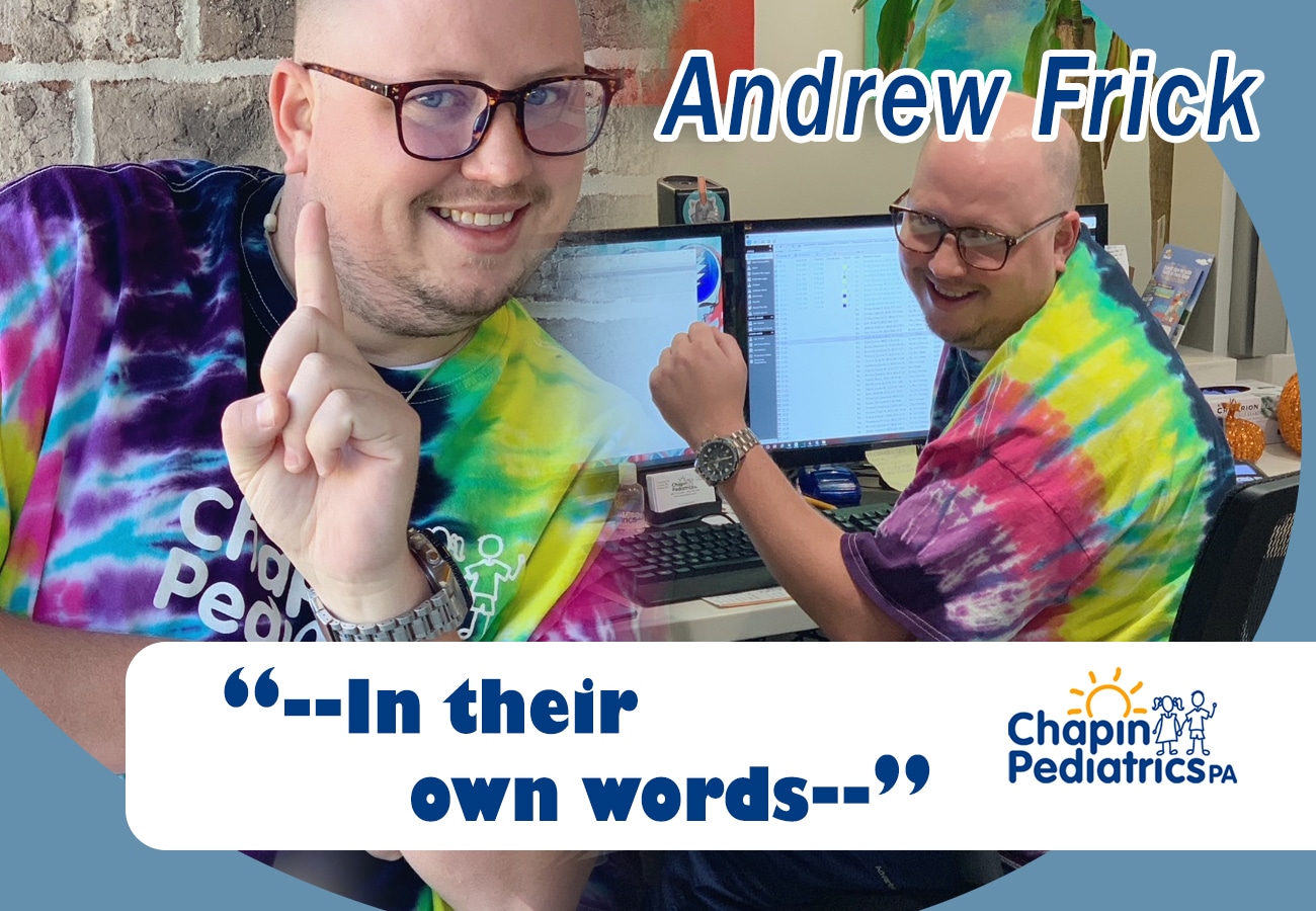 Get to Know Andrew Frick - Chapin Pediatrics